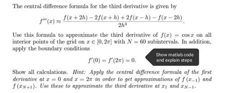 Solved The Central Difference Formula For The Third