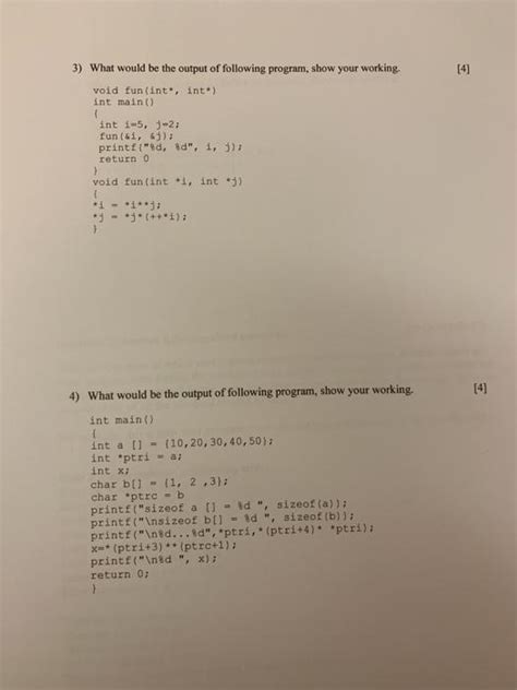 Solved 4 3 What Would Be The Output Of Following Program