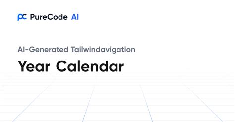 Build Great Tailwindavigation Year Calendar Components Faster Using Ai