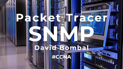 Cisco Ccna Packet Tracer Ultimate Labs Snmp Ccna Lab Can You Complete The Lab