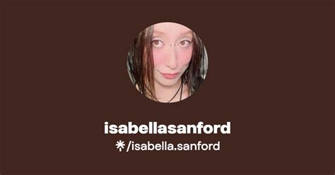 Isabellasanford Find Isabellasanford Onlyfans Linktree