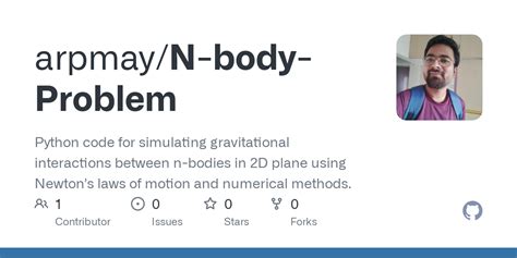 GitHub Arpmay N Body Problem Python Code For Simulating
