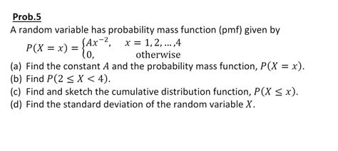 SOLVED Prob A Random Variable Has Probability Mass Function Pmf Given By Ax X P