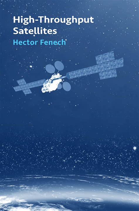 High Throughput Satellites Uk Hector Fenech 9781630818258 Books