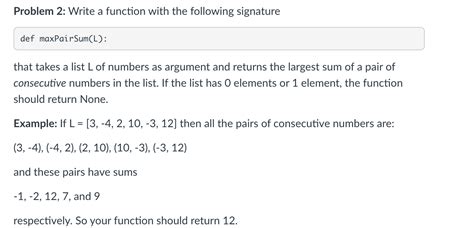 Solved Problem Write A Function With The Following Chegg