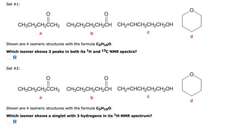 Solved Sot 1 Shown Are 4 Isomeric Structures With The