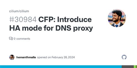 Cfp Introduce Ha Mode For Dns Proxy · Issue 30984 · Ciliumcilium