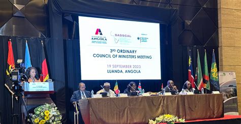 Sasscal Council Of Ministers Reiterates The Decision To Expand Sasscal Membership To All Sadc