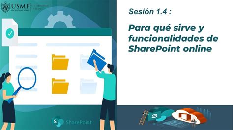 SharePoint 365 Sesión 1 4 Para qué sirve y funcionalidades de