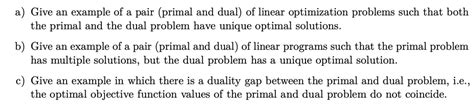 A Give An Example Of A Pair Primal And Dual Of Linear Optimization