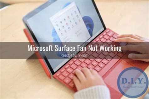 Microsoft Surface Fan Problems Ready To Diy