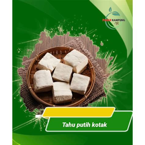 Jual Tahu Putih Kotak Per Plastik Isi Harap Baca Deskripsi Produk Shopee Indonesia