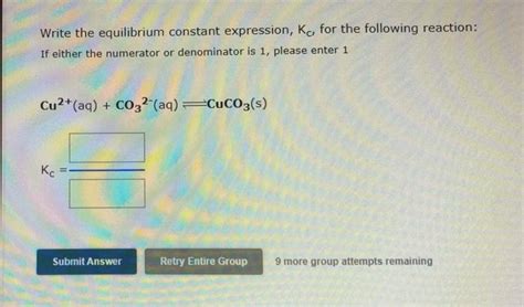 Solved Write The Equilibrium Constant Expression Kc For