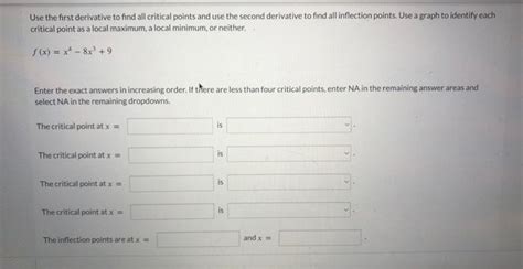 Solved Use The First Derivative To Find All Critical Points