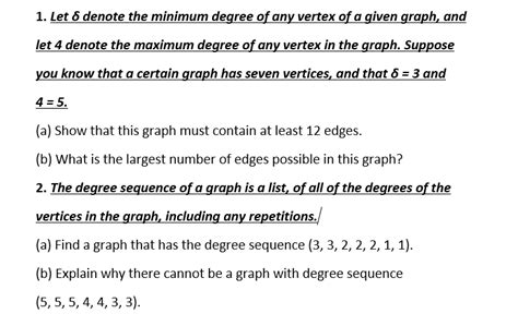 Solved 1 Let And Denote The Minimum Degree Of Any Vertex Of A
