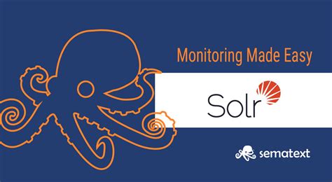 Solr Monitoring Made Easy With Sematext Sematext