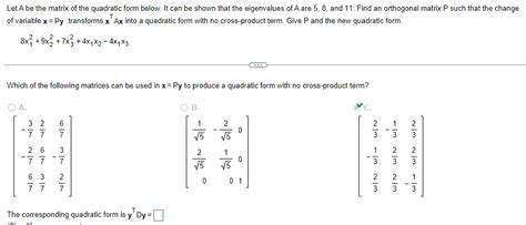 Solved Let A Be The Matrix Of The Quadratic Form Below It Chegg