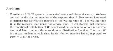 solved 1 consider an m m 1 queue with an arrival rate λ and