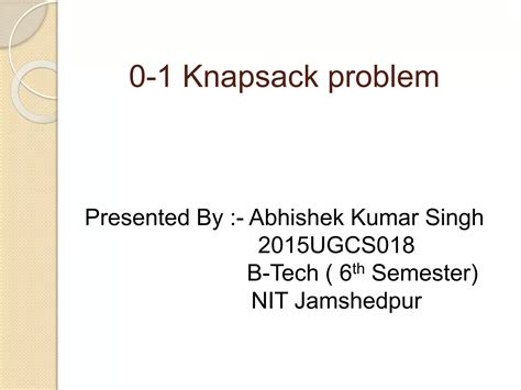 0 1 Knapsack Using Naive Recursive Approach And Top Down Dynamic