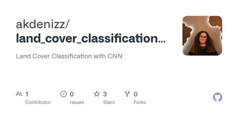 Github Akdenizz Land Cover Classification Cnn Land Cover