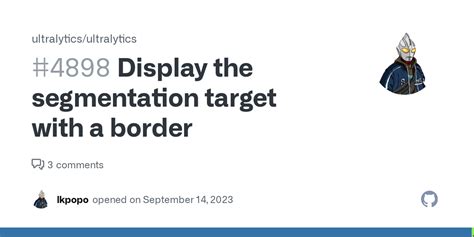 Display The Segmentation Target With A Border · Issue 4898