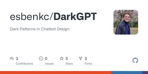 GitHub Esbenkc DarkGPT Dark Patterns In Chatbot Design