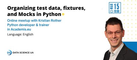 Online Meetup With Kristian Rother Organizing Test Data Fixtures And Mocks In Python