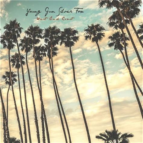 West End Coast Young Gun Silver Fox