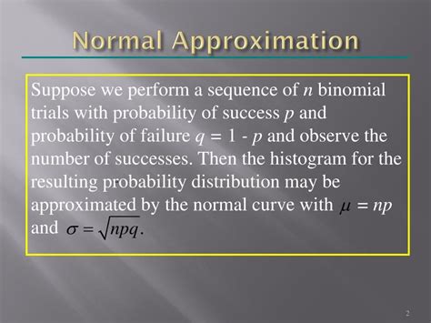 Ppt 77 Normal Approximation To The Binomial Distribution Powerpoint