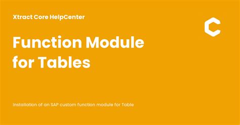 Function Module For Tables Xtract Core Helpcenter