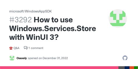 How To Use Windows Services Store With WinUI Microsoft WindowsAppSDK Discussion