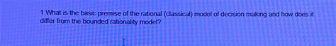 Solved What Is The Basic Premise Of The Rational Classical