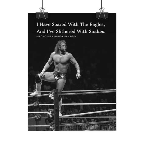 Macho Man Randy Savage Quote Rolled Posters Etsy