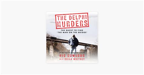 ‎the Delphi Murders The Quest To Find ‘the Man On The Bridge