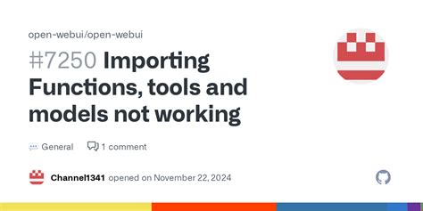 Importing Functions Tools And Models Not Working · Open Webui Open Webui · Discussion 7250