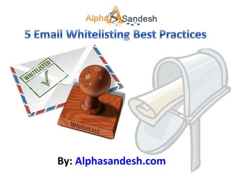 5 Email Whitelisting Best Practices Ppt
