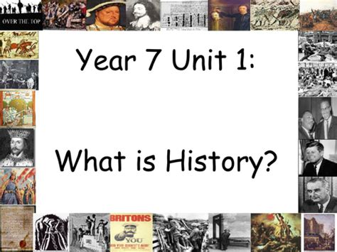 Year 7 History Skills Entire Unit Teaching Resources