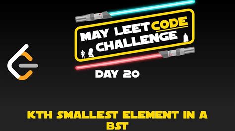 Day 20 Kth Smallest Element In A Bst Leetcode Youtube