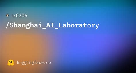 Rx0206shanghaiailaboratory · Hugging Face