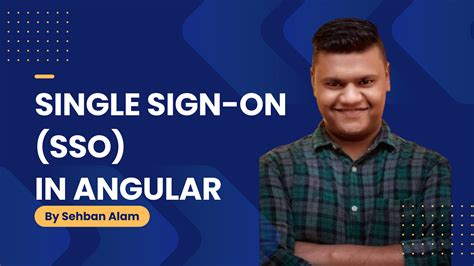 Single Sign On Sso In Angular Implementing Single Sign On Sso In