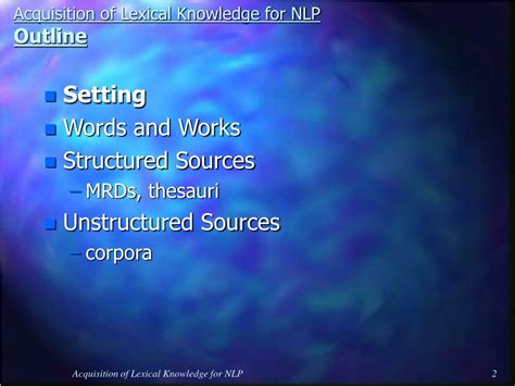 Ppt Acquisition Of Lexical Knowledge For Nlp Powerpoint Presentation Id4640756