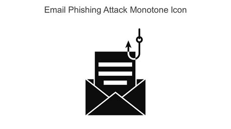 Email Phishing Attack Monotone Icon In Powerpoint Pptx Png And Editable Eps Format Ppt Presentation