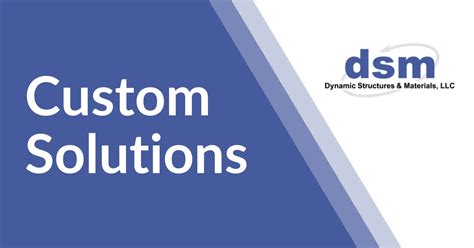 Custom Solutions Dynamic Structures And Materials Llc
