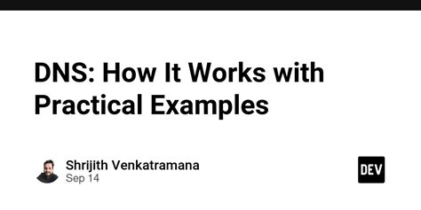Dns How It Works With Practical Examples Dev Community