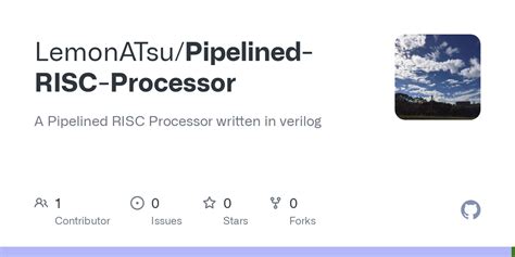 Github Lemonatsupipelined Risc Processor A Pipelined Risc Processor