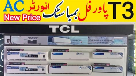 Tcl Dc Inverter Ac Price In Pakistan Tcl T3 Inverter Ac Price