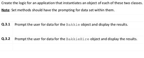 solved create the logic for an application that instantiates
