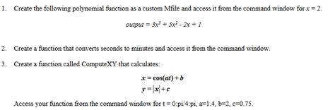 Solved Create The Following Polynomial Function As A Chegg Com