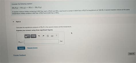 Solved Consider The Following Reaction 2h2 S G So2 G ⇌3