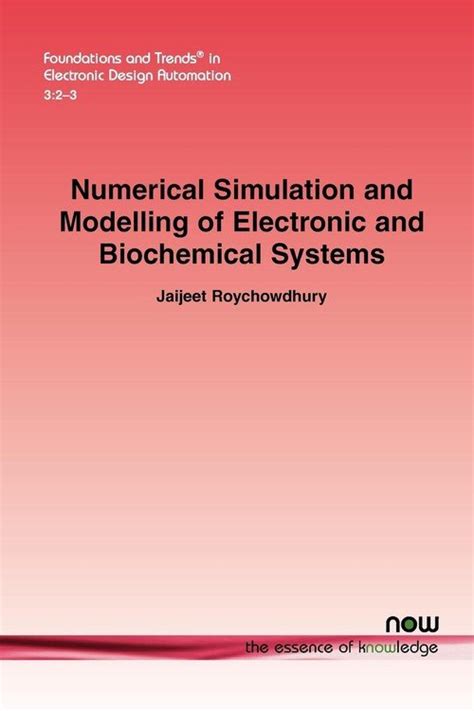 Numerical Simulation And Modelling Of Electronic And Biochemical Systems Roychowdhury Jaijeet
